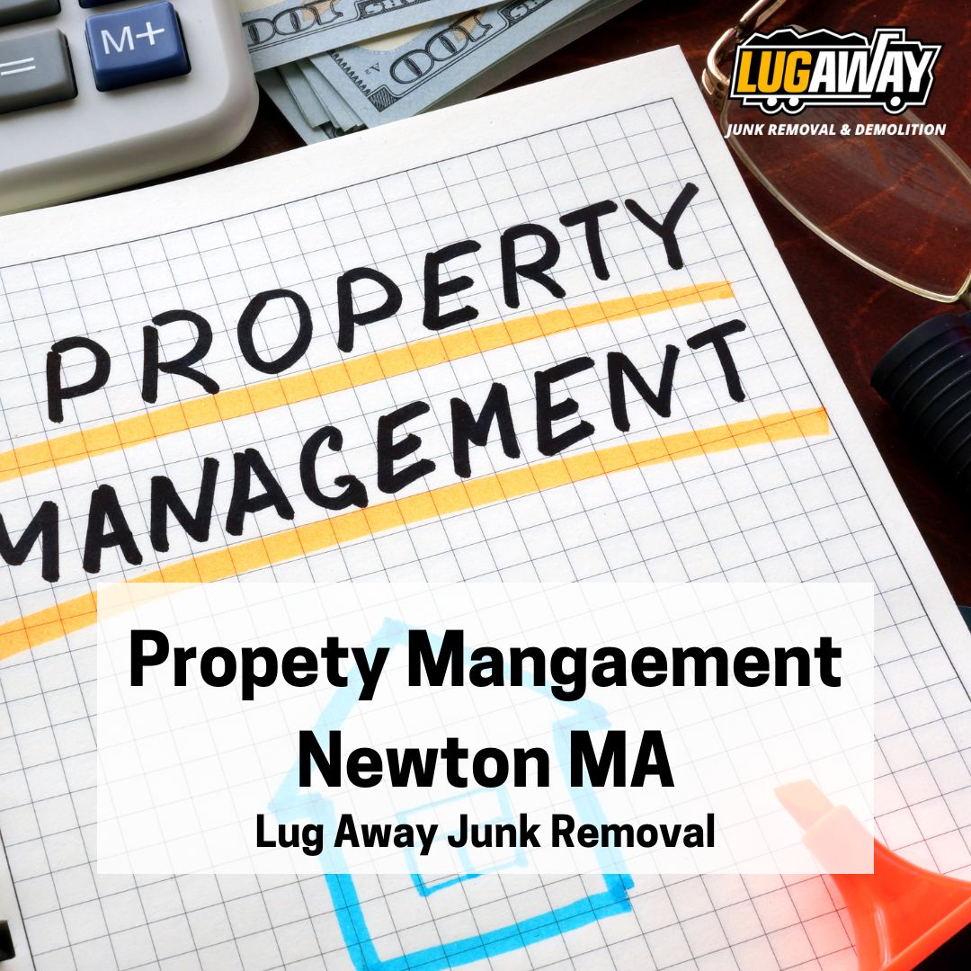 Property Management in Newton MA | Lug Away