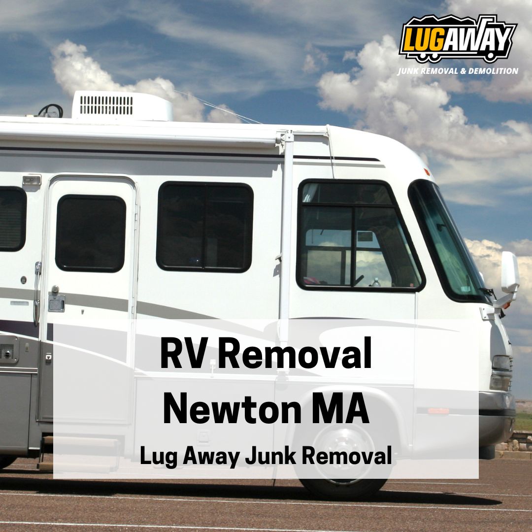 RV Removal Services in Newton MA | Lug Away