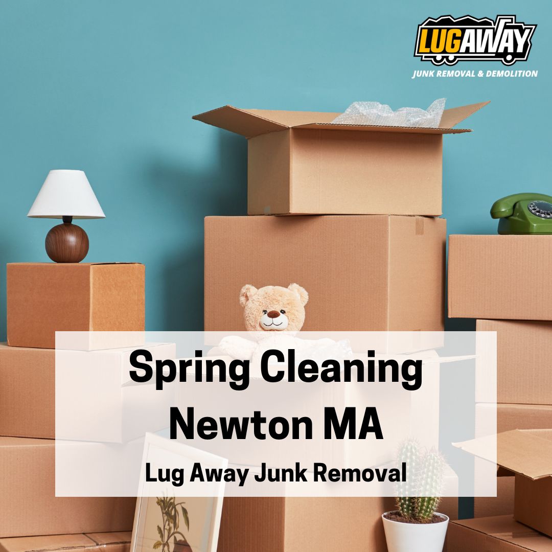 Spring Cleaning Services in Newton MA | Lug Away