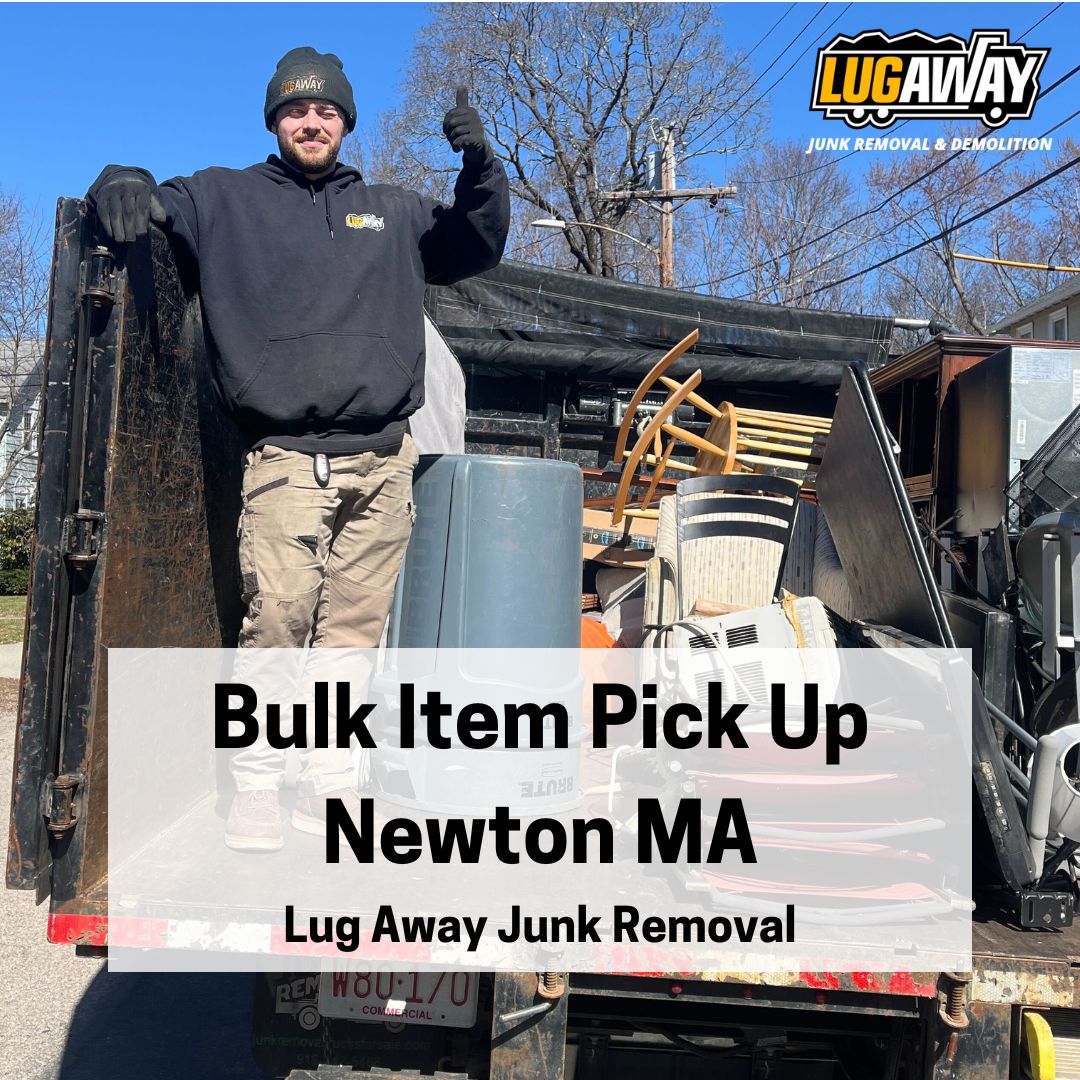 Bulk Item Pick-Up Services in Newton MA | Lug Away
